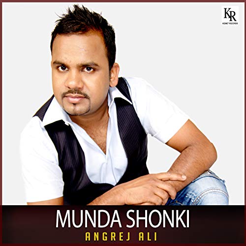 Amazon MusicでAngrej AliのMunda Shonkiを再生する