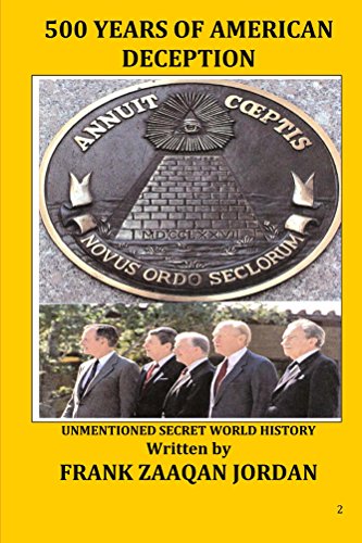 500 Years of American Deception, Unmentioned Secret World History ...