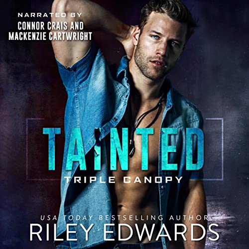 Amazon.com: Tainted: Triple Canopy, Book 5 (Audible Audio Edition): Riley Edwards, Connor Crais ...
