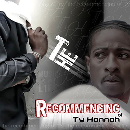 Play The Recommencing Of Ty Hannah by Ty Hannah on Amazon Music