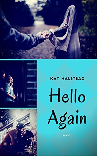 Amazon.com: Hello Again eBook : Halstead, Kat: Kindle Store
