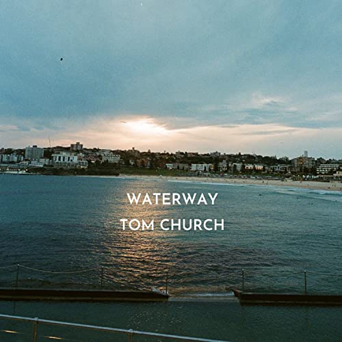 Amazon Music UnlimitedでTOM CHURCHのWaterwayを