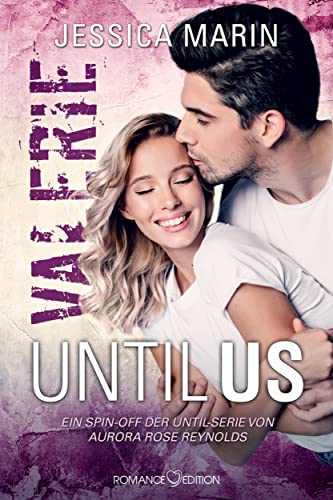 Until Us: Valerie (German Edition) eBook : Marin, Jessica, Kager, Jennifer : Amazon.in: Kindle Store