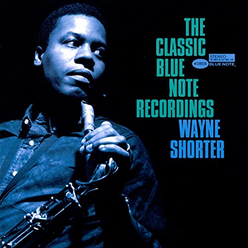 Play The Classic Blue Note Recordings: Wayne Shorter by Wayne Shorter ...
