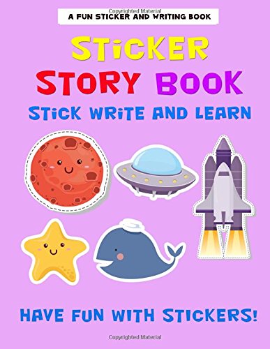 Amazon.com: Sticker Story Book: Stick Write And Learn Workbook Blank ...