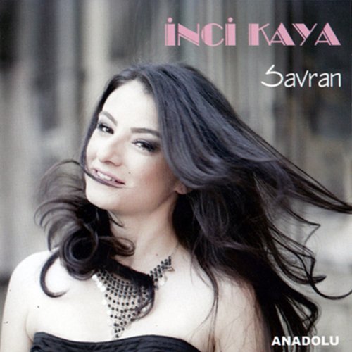 Amazon Musicでİnci KayaのSavranを再生する