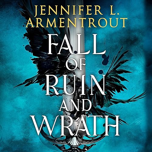 Fall of Ruin and Wrath (Audio Download): Jennifer L. Armentrout ...