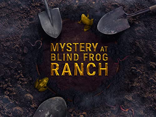 Everything You Need to Know About “Mystery at Blind Frog Ranch”