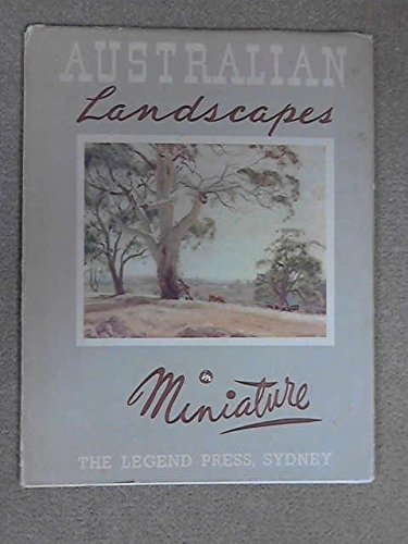 Australian Landscapes in Miniature; 45 reproductions of paintings in ...