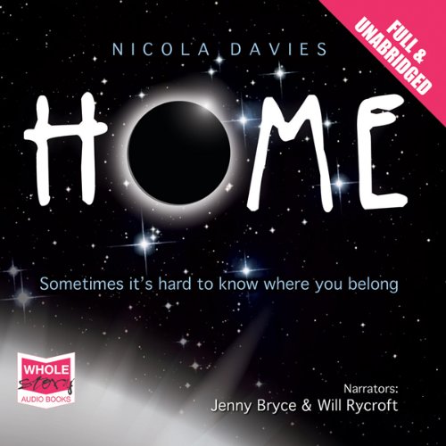 Home (Audio Download): Nicola Davies, Jenny Byrce, Will Rycroft, W. F ...