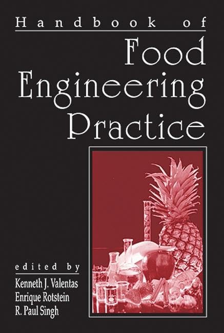 Handbook of Food Engineering Practice: Valentas, Kenneth J., Rotstein ...
