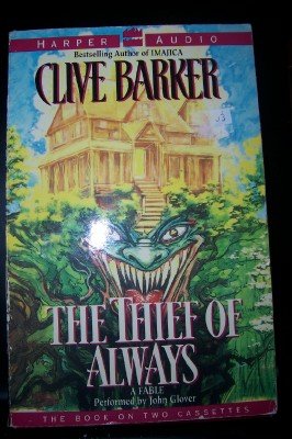 The Thief of Always: Barker, Clive: 9781559947732: Amazon.com: Books