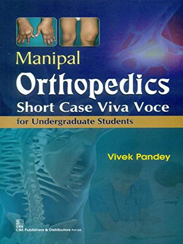 Manipal Orthopedics Short Case Viva Voce For Undergraduate Students (Pb ...