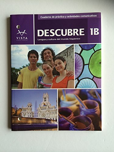 Descubre: Level 1B Cuaderno de Practica & Cuaderno de Actividades: José ...