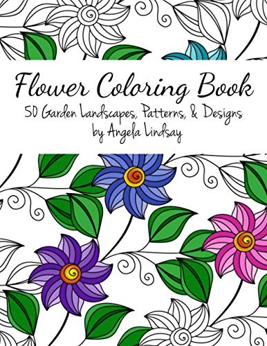 Amazon.com: Flower Coloring Book: 50 Garden Landscapes, Patterns ...
