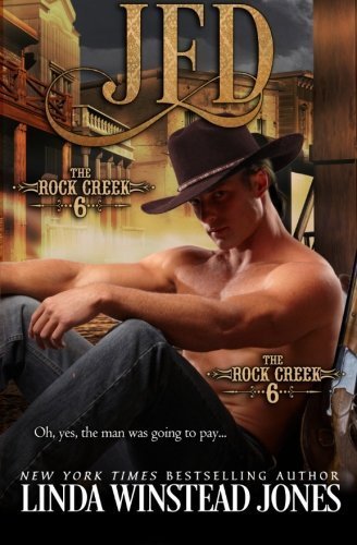 Jed (The Rock Creek Six) (Volume 4) by Linda Winstead Jones (2014-05-15 ...