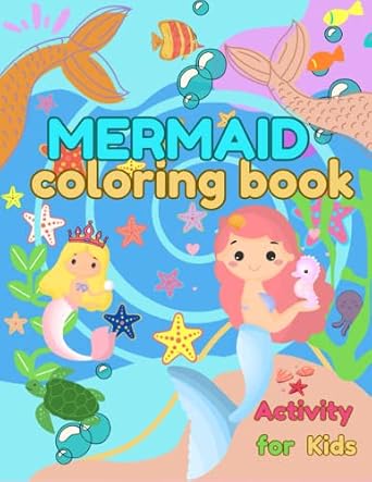 Mermaid coloring book: Activity for kids; for 3-8 years old; cute ...