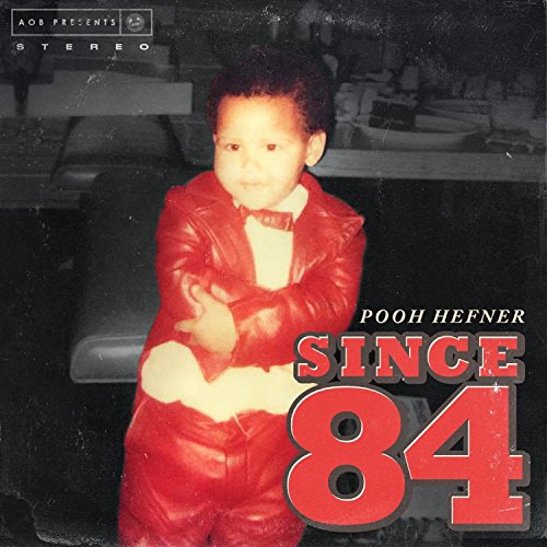 Amazon.com: Since 84 [Explicit] : Pooh Hefner: Digital Music