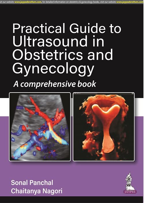 Practical Guide to Ultrasound in Obstetrics and Gynecology: A ...