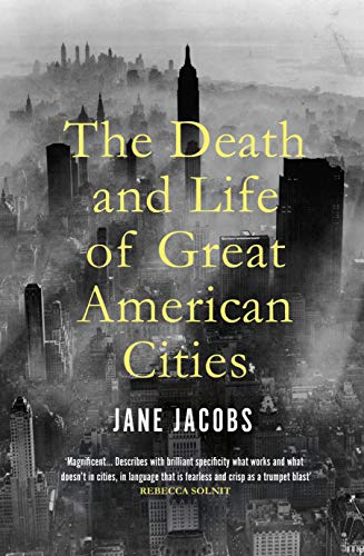 The Death and Life of Great American Cities eBook : Jacobs, Jane ...