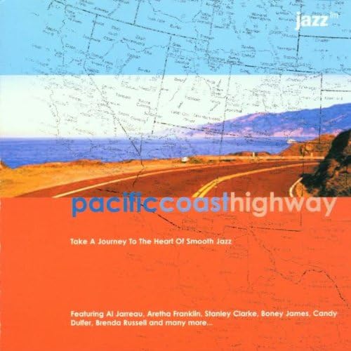 Pacific Coast Highway: Take a Journey to the Very Best Smooth Jazz ...