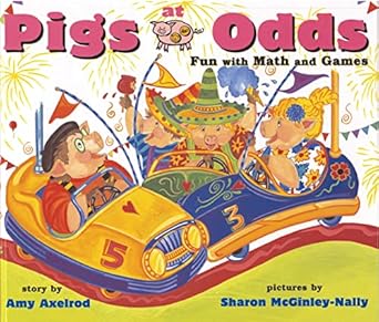 Pigs at Odds : Fun with Math and Games: Axelrod, Amy, McGinley-Nally ...
