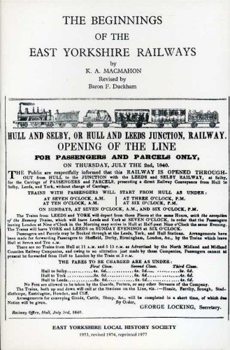 The Beginnings of the East Yorkshire Railways : MacMahon, Kenneth ...