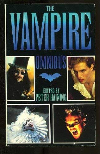 The vampire omnibus: Peter Haining: 9781857976847: Amazon.com: Books