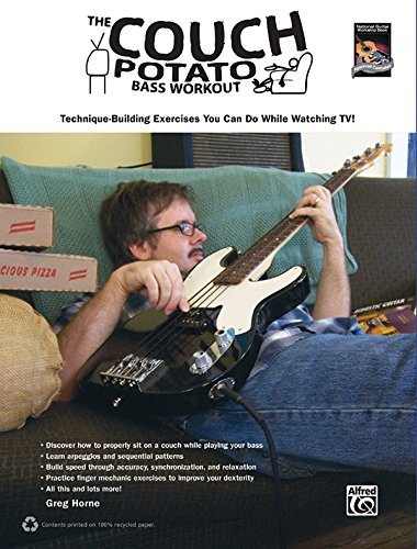 The Couch Potato Bass Workout: Technique-Building Exercises You Can Do ...