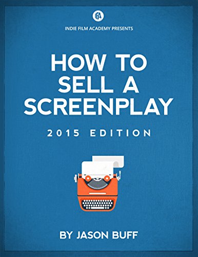 Amazon.com: How To Sell A Screenplay | Everything you need to know to ...