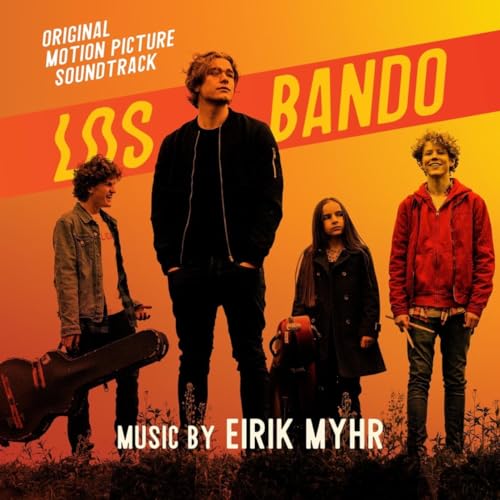 Play Los Bando (Original Motion Picture Soundtrack) by Eirik Myhr on ...