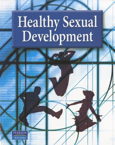 HEALTHY SEXUAL DEVELOPMENT STUDENT EDITION: AGS Secondary ...