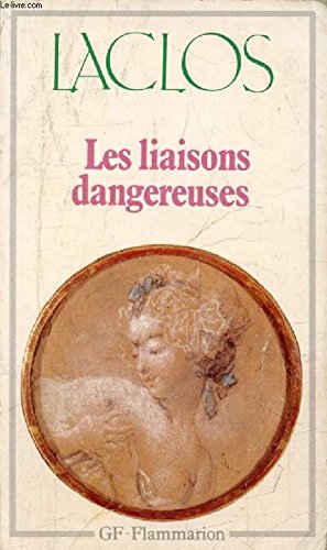 Les Liaisons Dangereuses: Unknown Author: 9782221043387: Amazon.com: Books