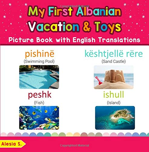 My First Albanian Vacation & Toys Picture Book with English ...