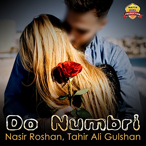 Play Do Numbri - Single by Nasir Roshan & Tahir Ali Gulshan on Amazon Music
