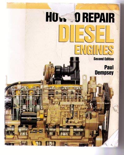 How to Repair Diesel Engines: Dempsey, Paul: 9780830681679: Amazon.com ...