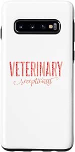 Amazon.com: Galaxy S10 Veterinary Receptionist Veterinarian Vet Tech ...