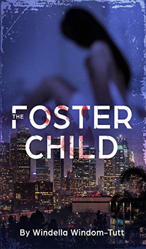 The Foster Child - Kindle edition by Windom-Tutt, Windella. Romance Kindle eBooks @ Amazon.com.