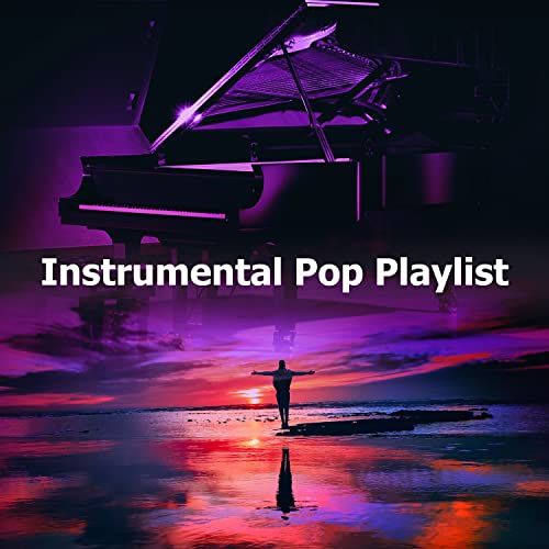Amazon.com: Instrumental Pop Playlist : Instrumental Pop Players ...