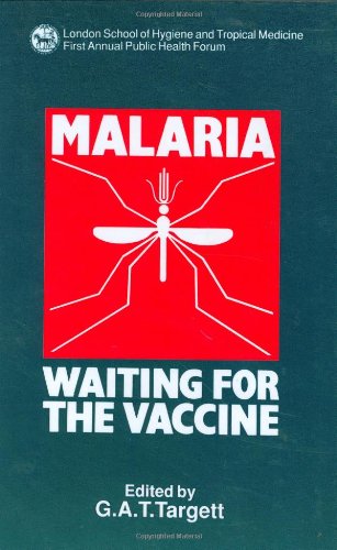 Malaria: Waiting for the Vaccine: 9780471931003: Medicine & Health ...