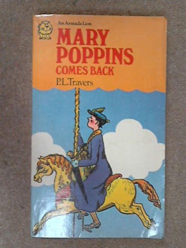 Mary Poppins Comes Back: Travers, P. L.: 9780007939329: Amazon.com: Books