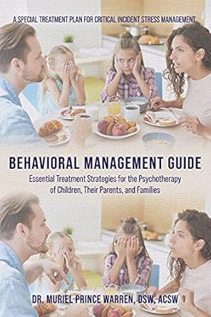 Behavioral Management Guide: Essential Treatment Strategies for the ...