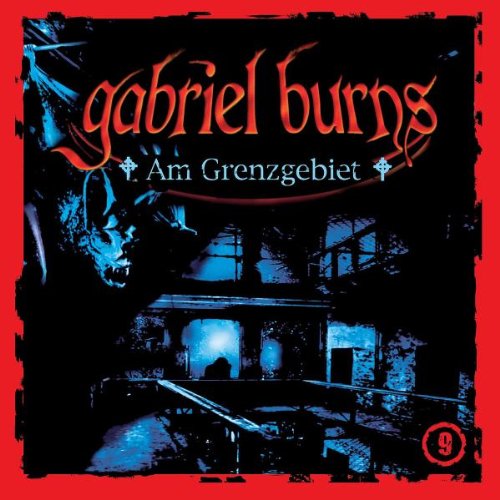 Gabriel Burns - Vol. 9-Am Grenzgebiet Folge - Amazon.com Music