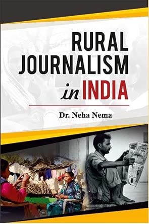 Rural Journalism in India : Neha Nema: Amazon.in: Books