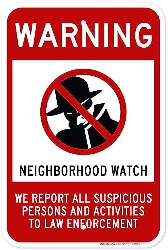 Amazon.com: Warning Neighborhood Watch We Report All Suspicious Persons ...