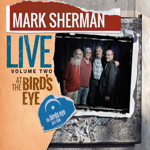 Amazon.com: Mark Sherman Live At The Bird's Eye Vol. 2 (Live) : Mark ...