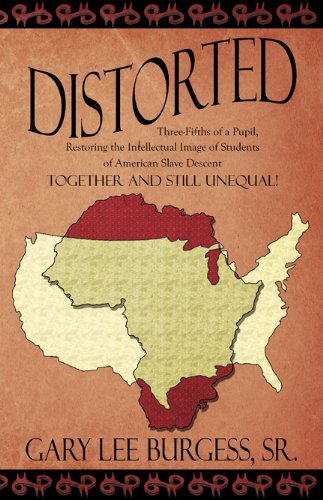 Distorted: Three-fifths of a Pupil, Restoring the Intellectual Image of ...