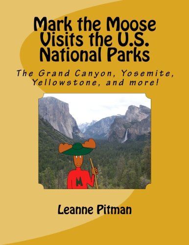Mark the Moose Visits the U.S. National Parks: The Grand Canyon ...