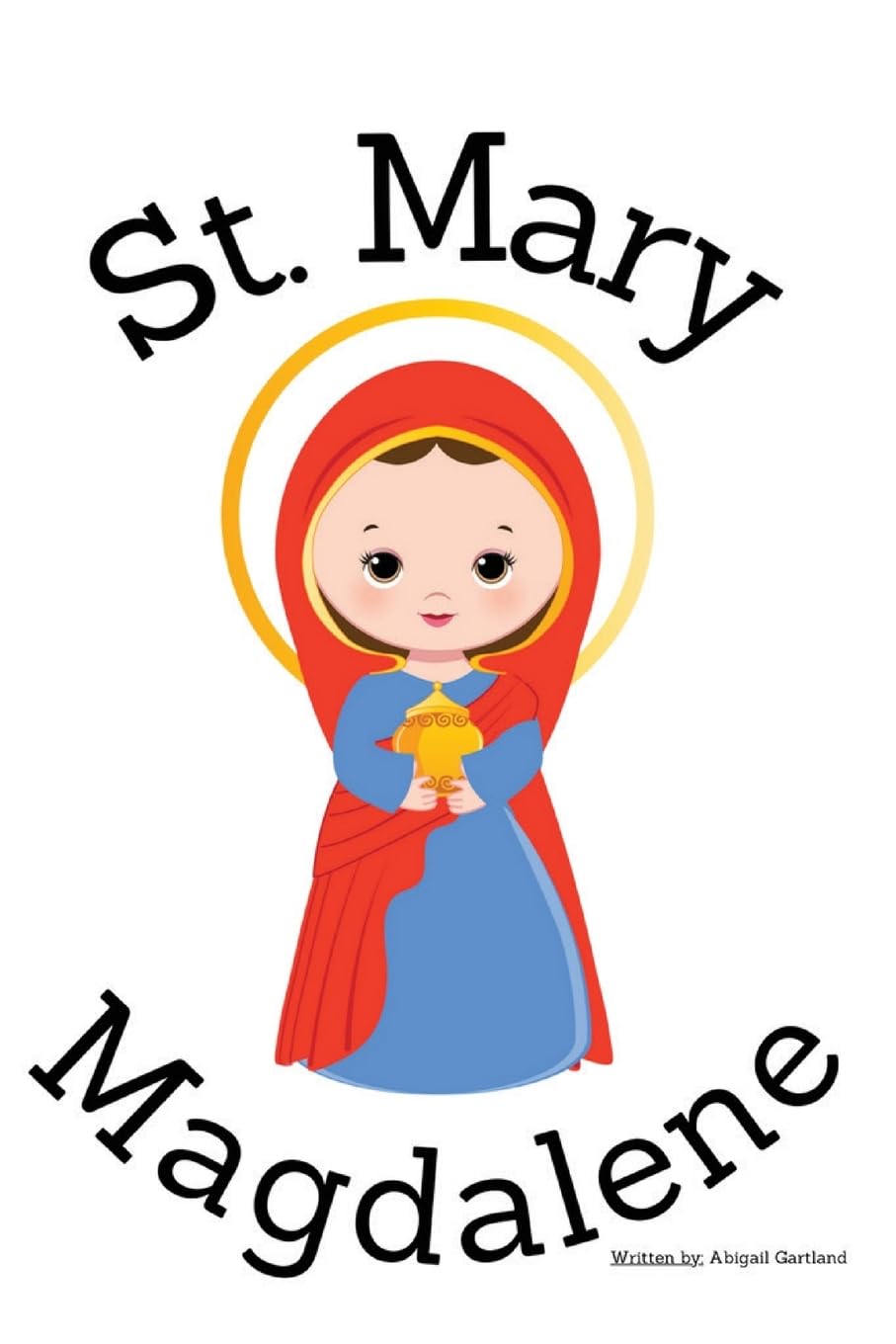St. Mary Magdalene - Children's Christian Book - Lives of the Saints ...
