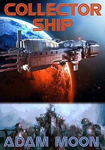 Amazon.com: Collector Ship eBook : Moon, Adam: Kindle Store